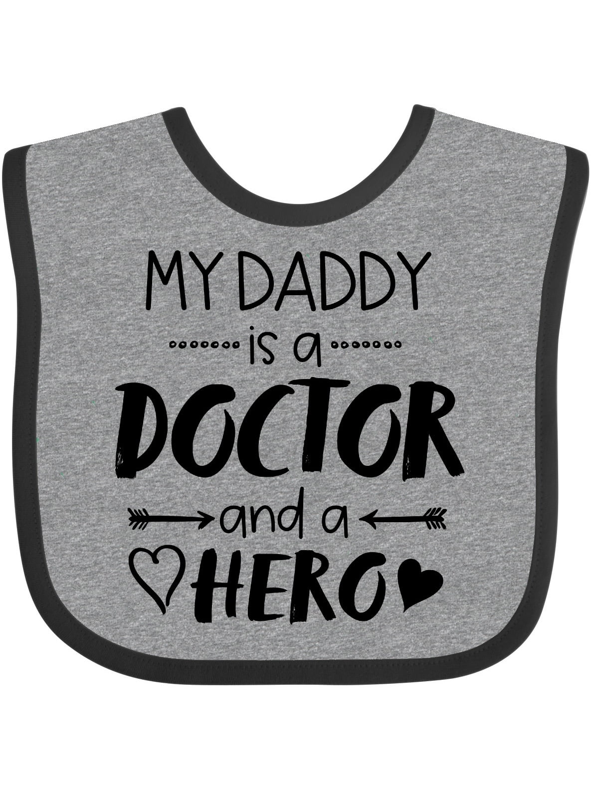 Inktastic My Daddy is a Doctor and a Hero Boys or Girls Baby Bib ...