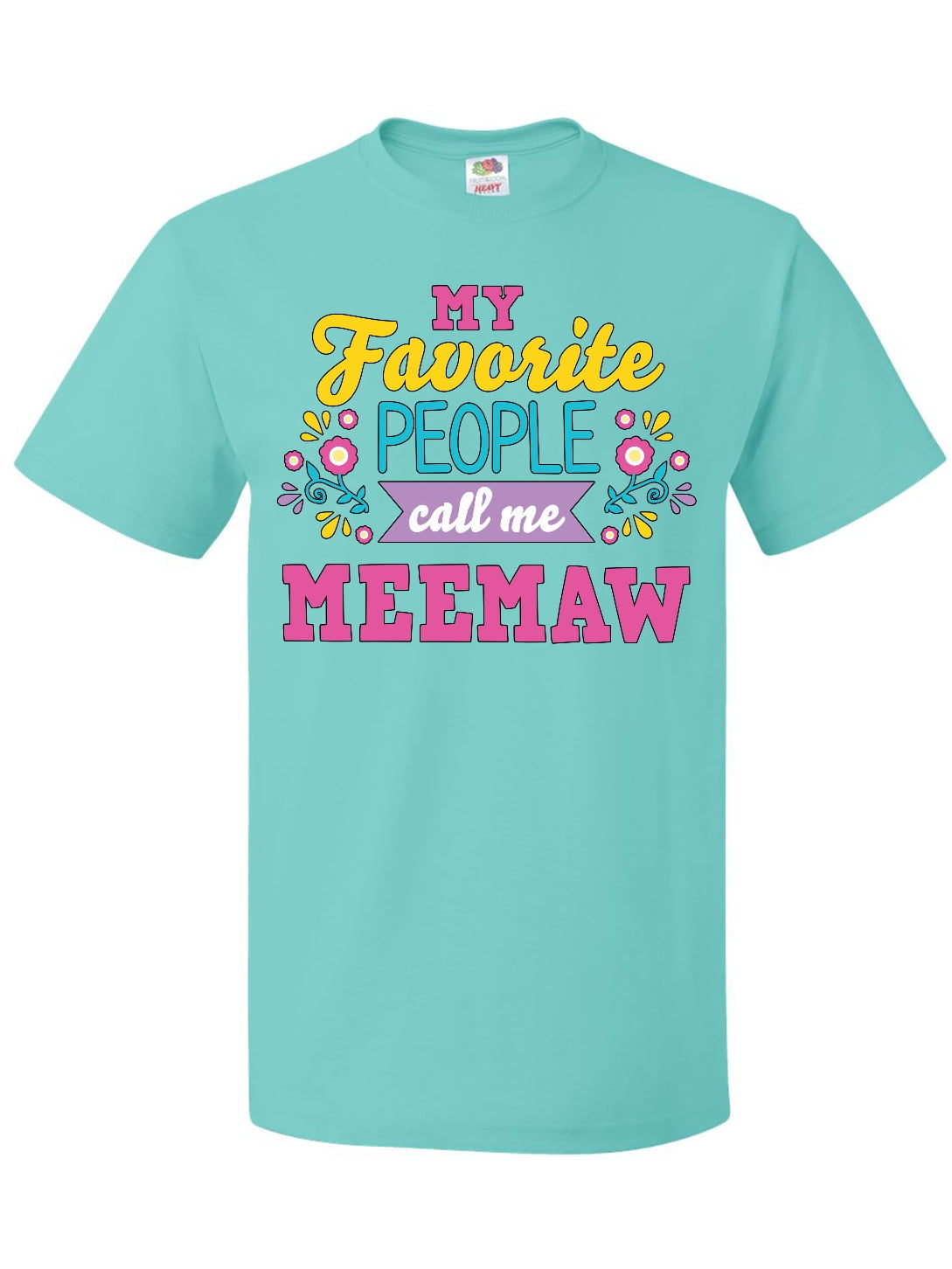 Inktastic My Favorite People Call Me Meemaw with Flowers T-Shirt ...