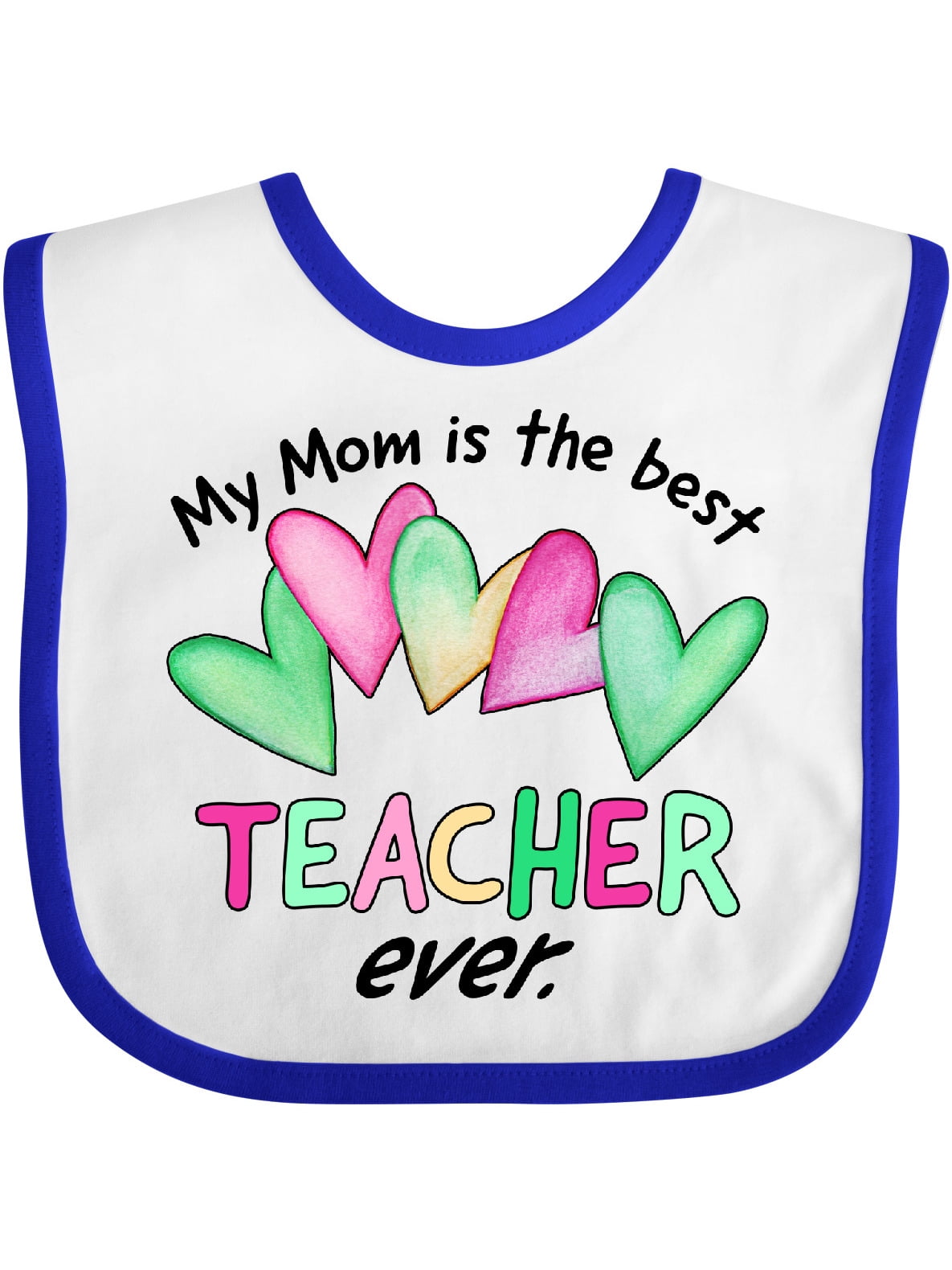 Inktastic My Mom is the Best Teacher Ever Boys or Girls Baby Bib ...