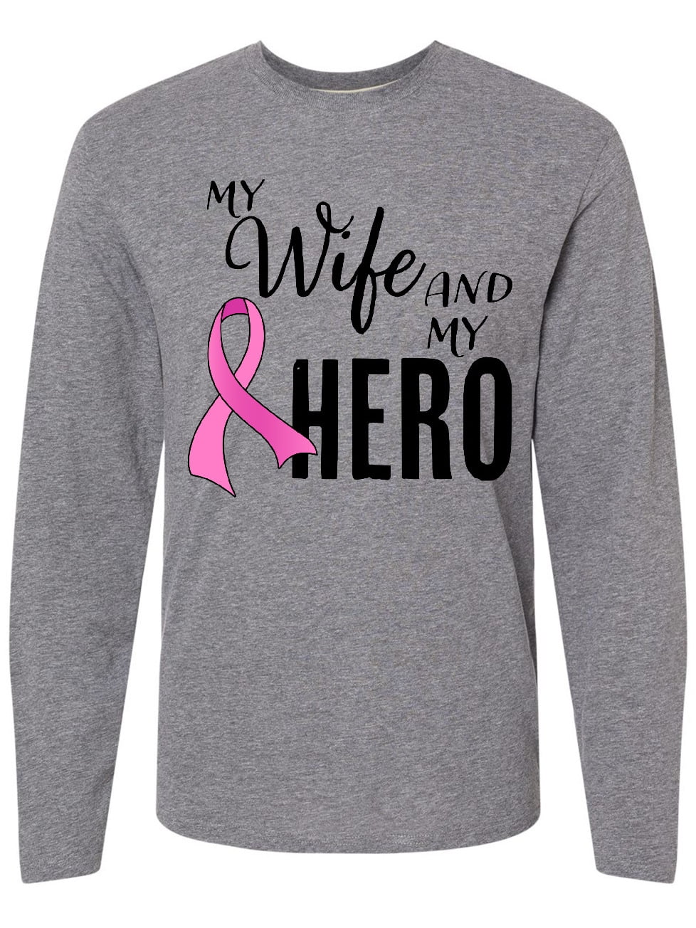 Inktastic My Wife And My Hero Breast Cancer Awareness Long Sleeve T