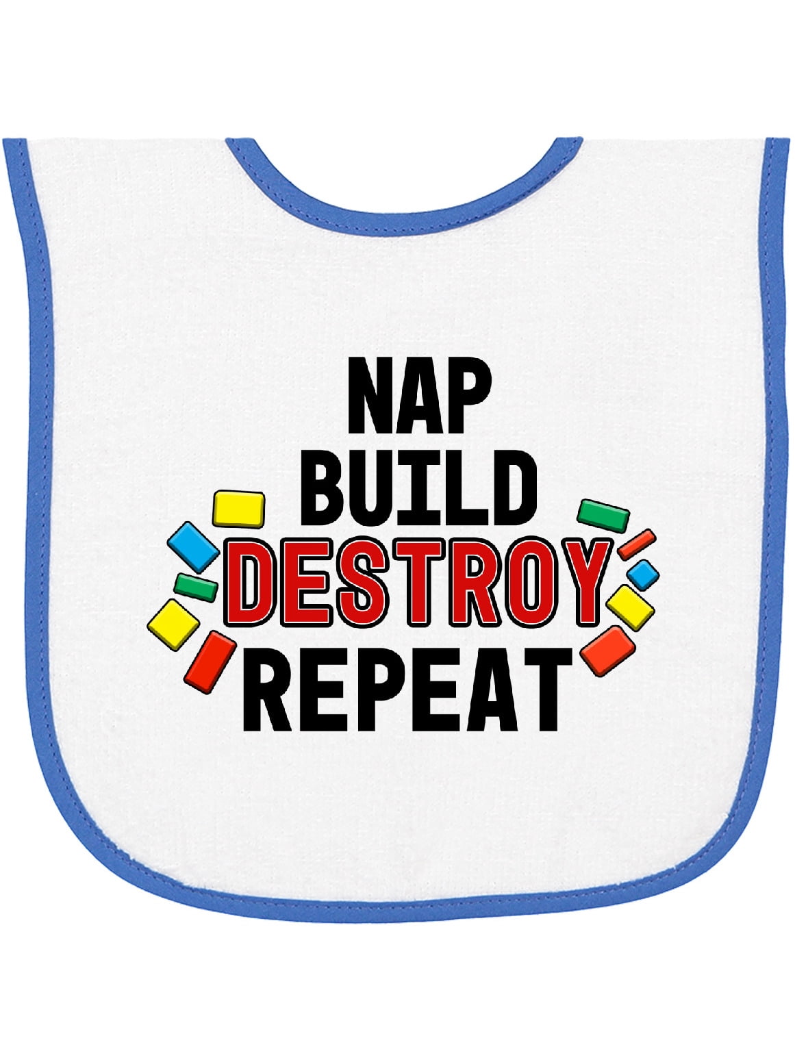 Inktastic Nap Build Destroy Repeat with Colorful Building Blocks Baby ...