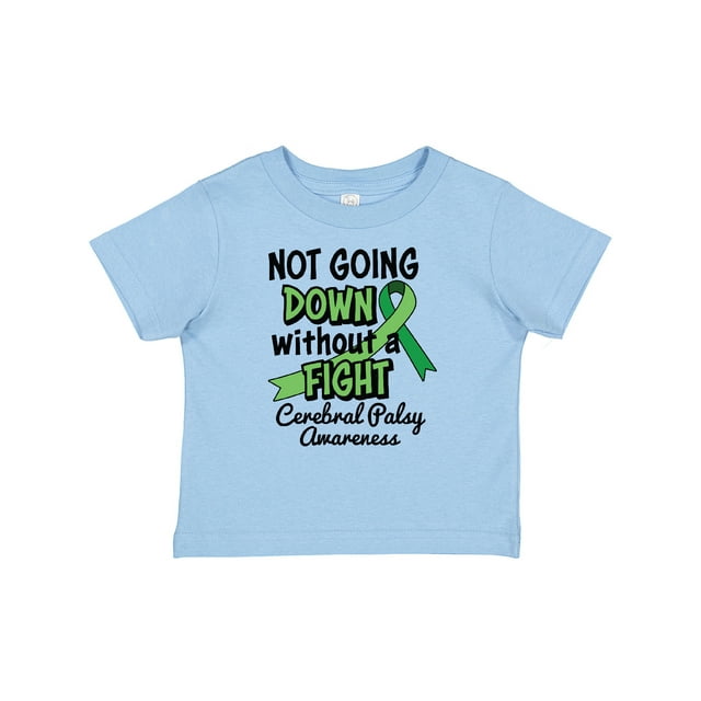 Inktastic Not Going Down Without a Fight Cerebral Palsy Awareness Boys or Girls Baby T-Shirt ...