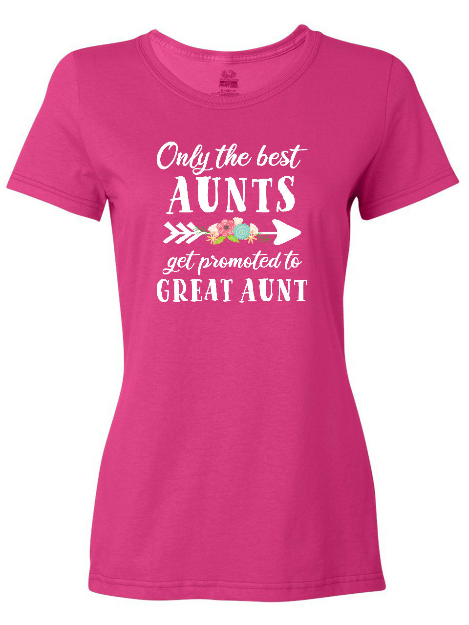 Inktastic Only the Best Aunts Get Promoted to Great Aunt with Flowers ...