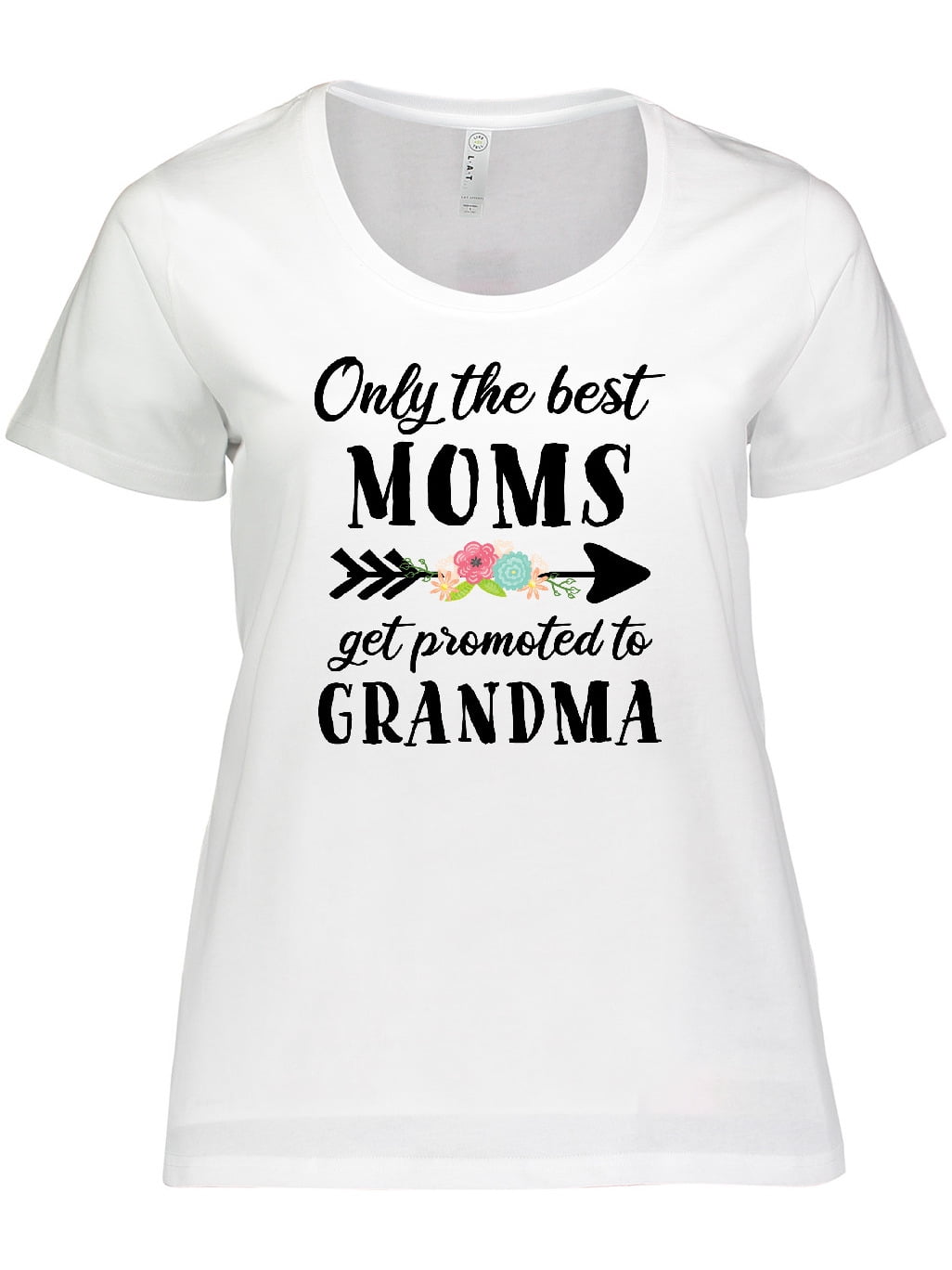 Inktastic Only The Best Moms Get Promoted To Grandma Womens Plus Size