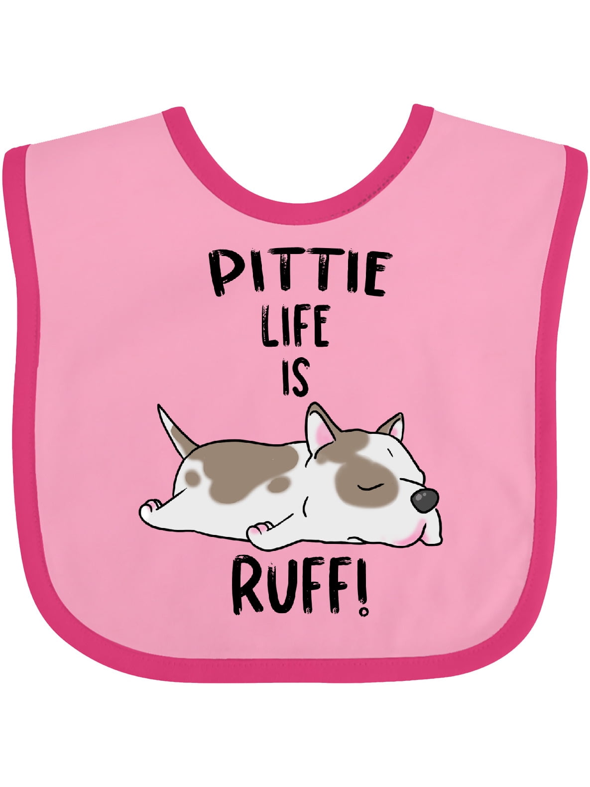 Inktastic Pittie Life is Ruff! Spotted Pit Bull Boys or Girls Baby Bib ...