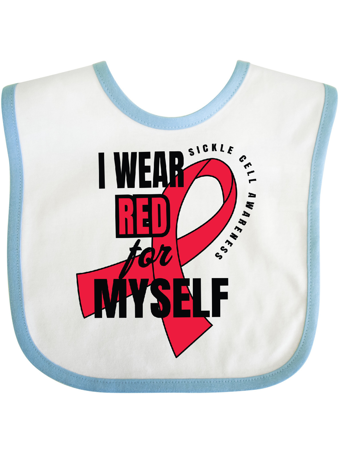 Inktastic Sickle Cell Awareness I Wear Red for Myself Boys or Girls Baby Bib - Walmart.com