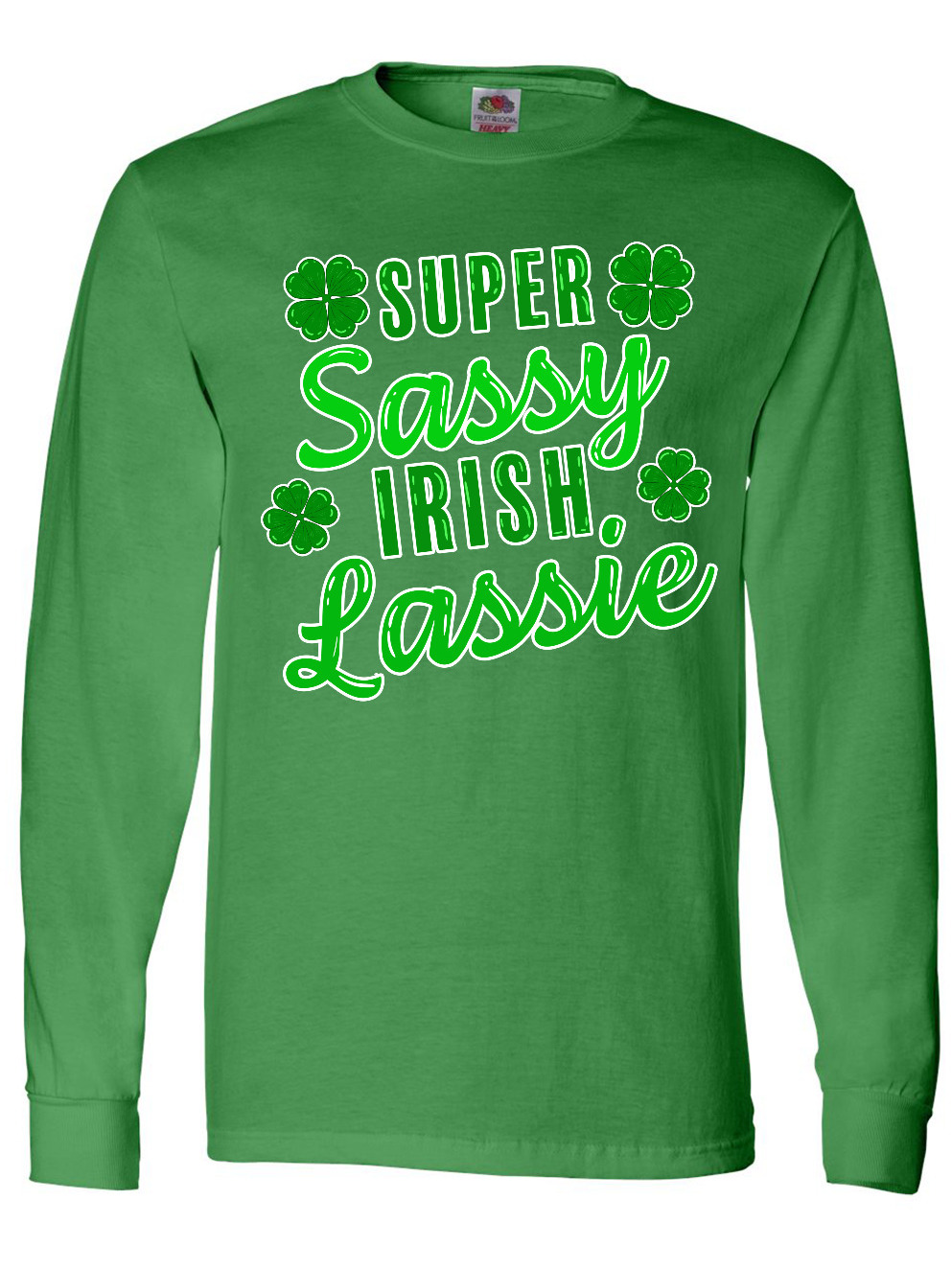 Inktastic Super Sassy Irish Lassy with Green 4 Leaf Clovers Long Sleeve ...