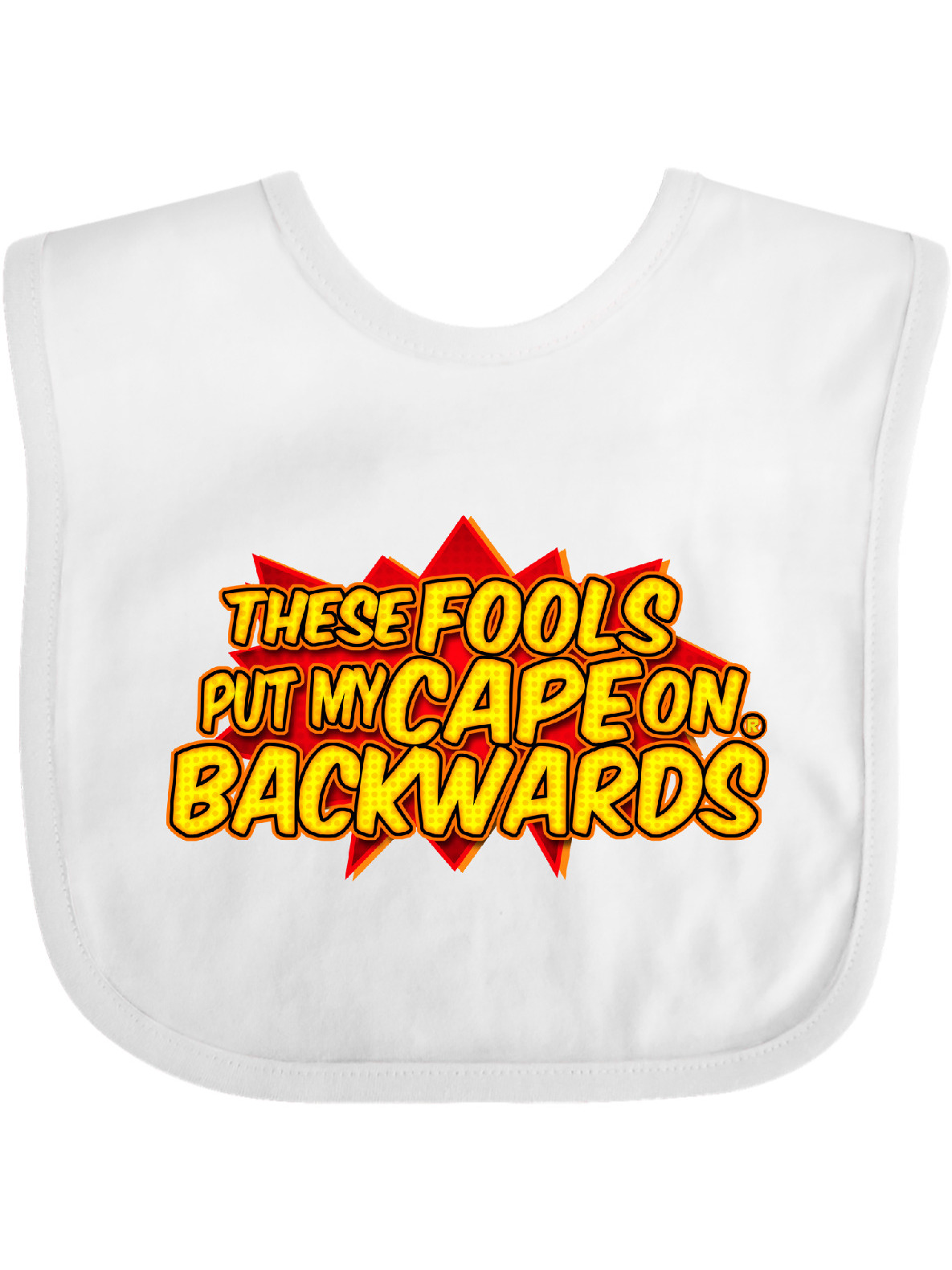 Inktastic These Fools Put My Cape on Backwards® Red Boys or Girls Baby ...