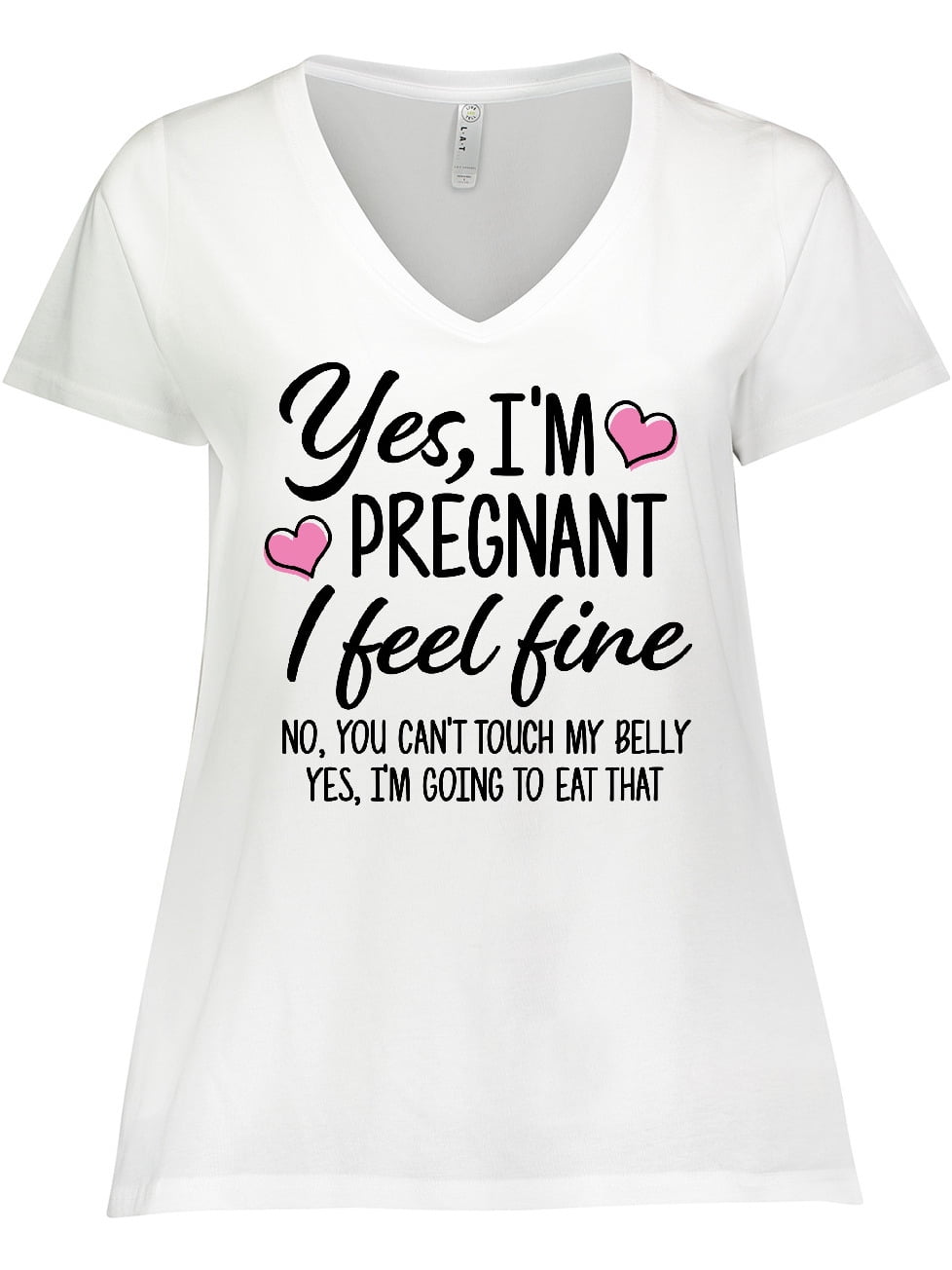 Inktastic Yes Im Pregnant I Feel Fine No You Cant Touch My Belly Women