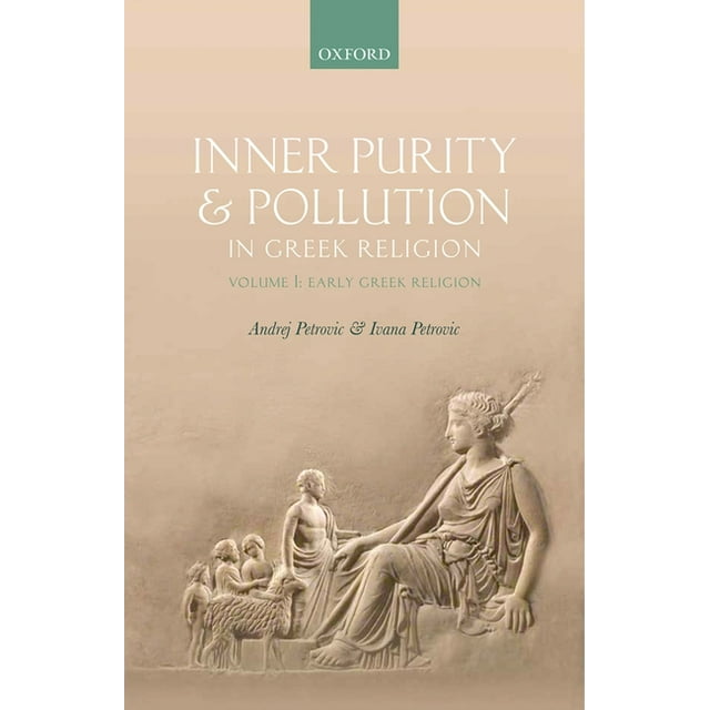 Inner Purity and Pollution in Greek Religion : Early Greek Religion ...