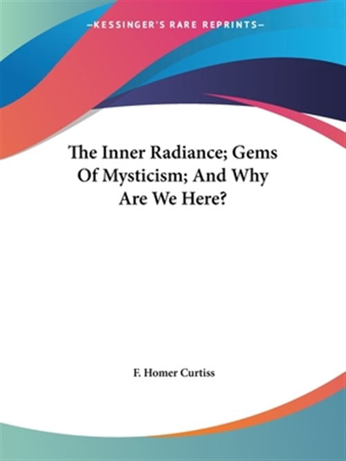 Pre-Owned Inner Radiance; Gems of Mysticism; and Why Are We Here ...