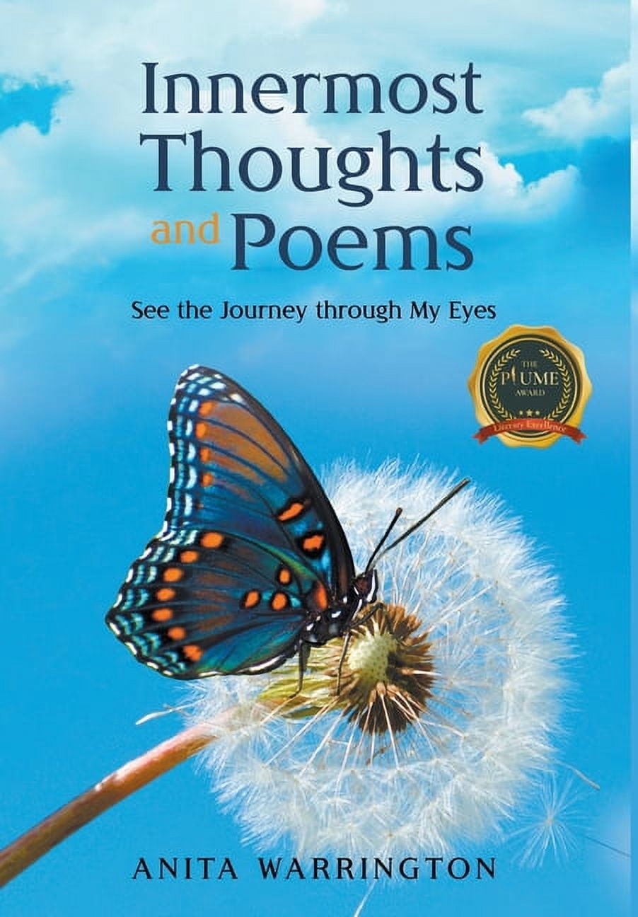 Innermost Thoughts and Poems: See the Journey through My Eyes ...