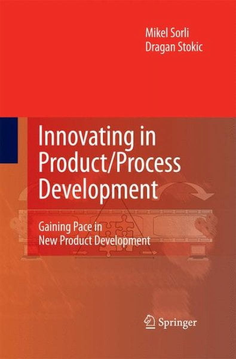 Innovating in Product/Process Development: Gaining Pace in New Product Development (Paperback ...