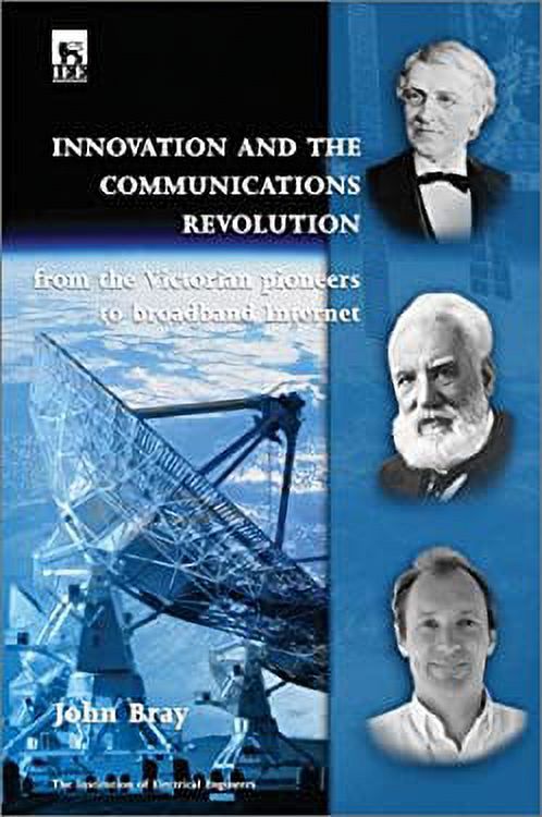 Pre-Owned Innovation and the Communications Revolution : From the Victorian Pioneers to ...