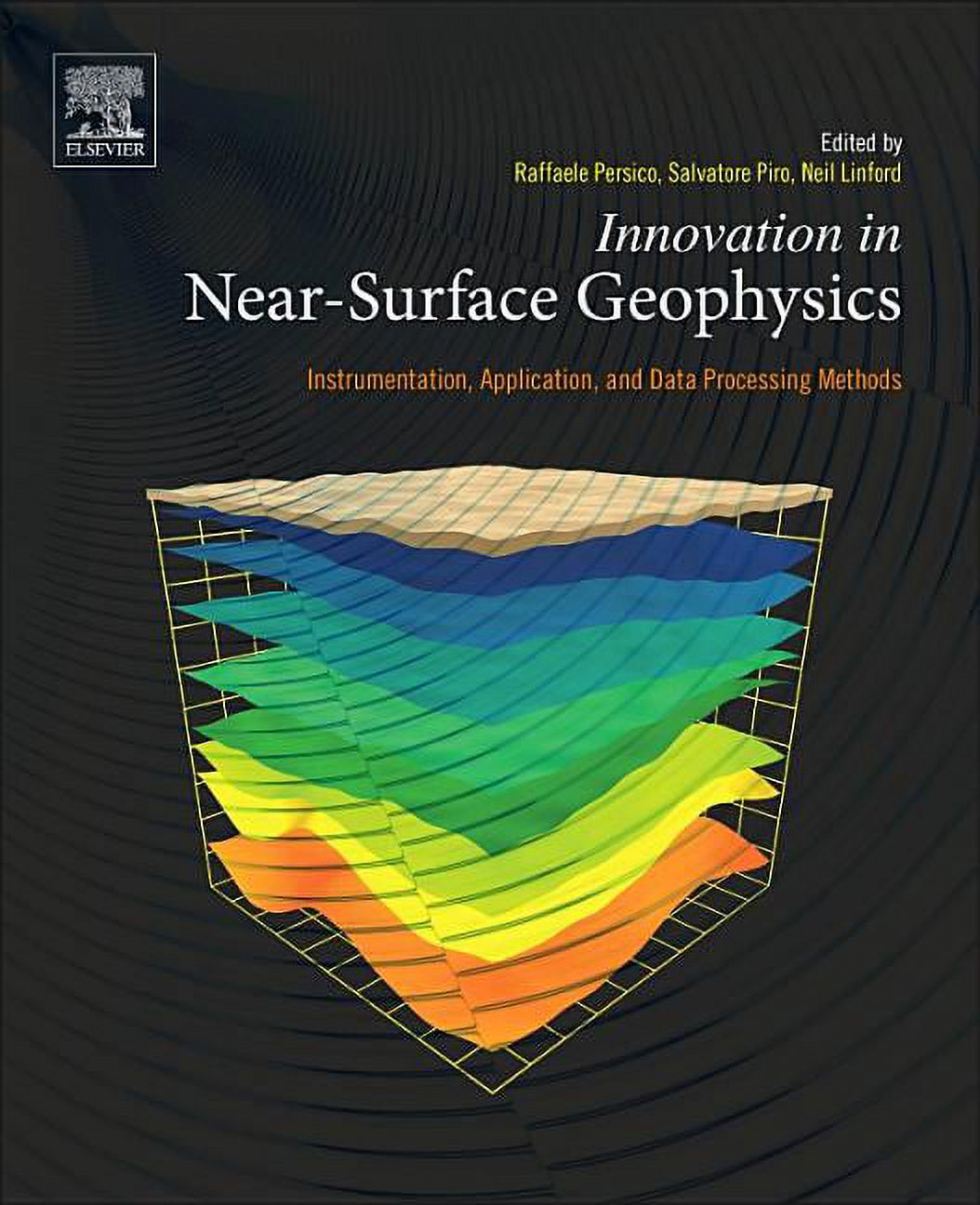 Innovation in Near-Surface Geophysics: Instrumentation, Application ...