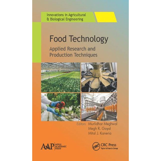 Innovations in Agricultural & Biological Engineering: Food Technology ...