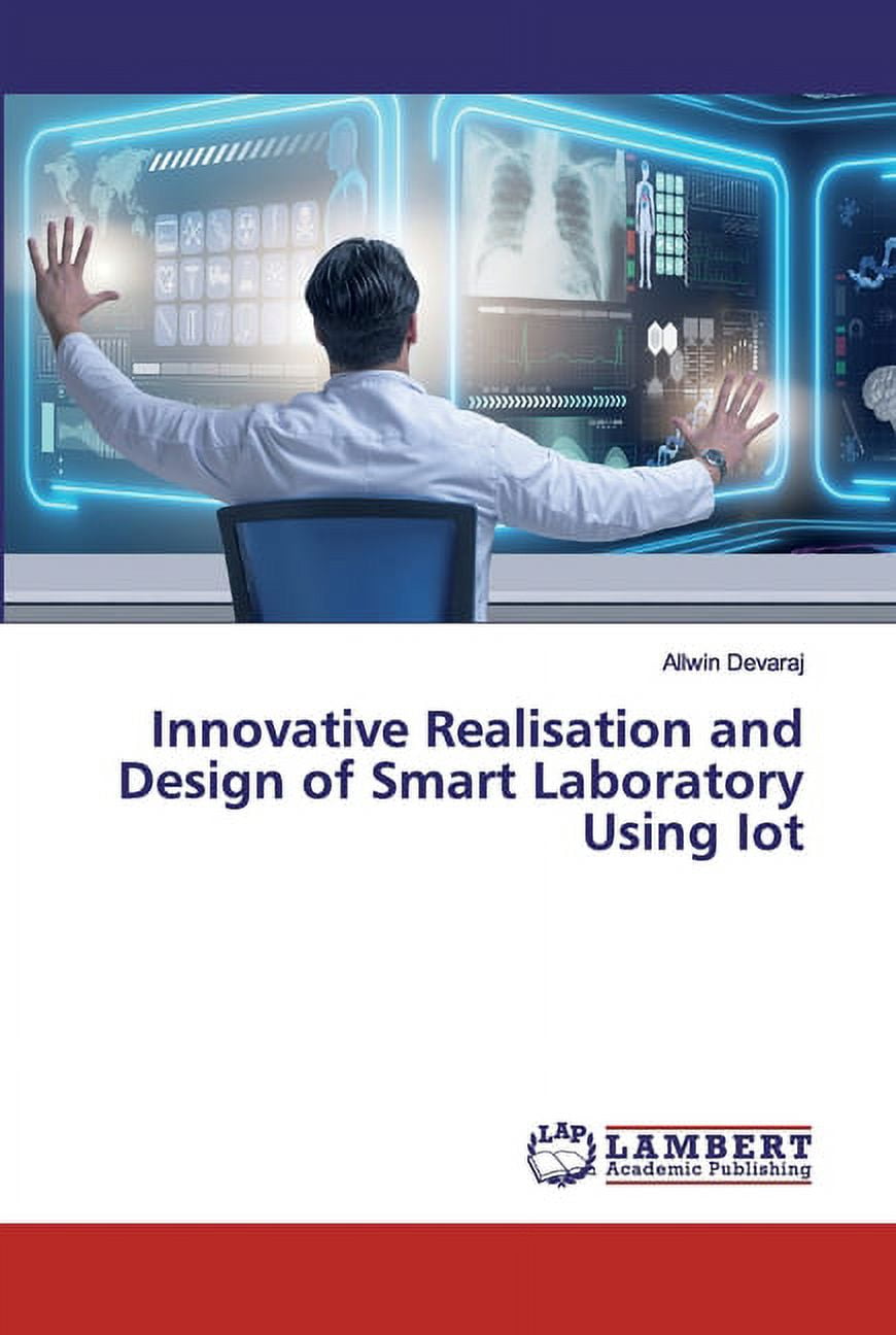 Innovative Realisation and Design of Smart Laboratory Using Iot ...