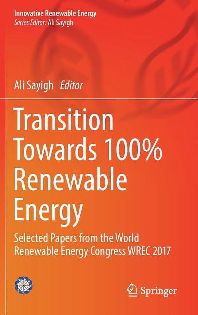 Innovative Renewable Energy Transition Towards 100% Renewable Energy ...