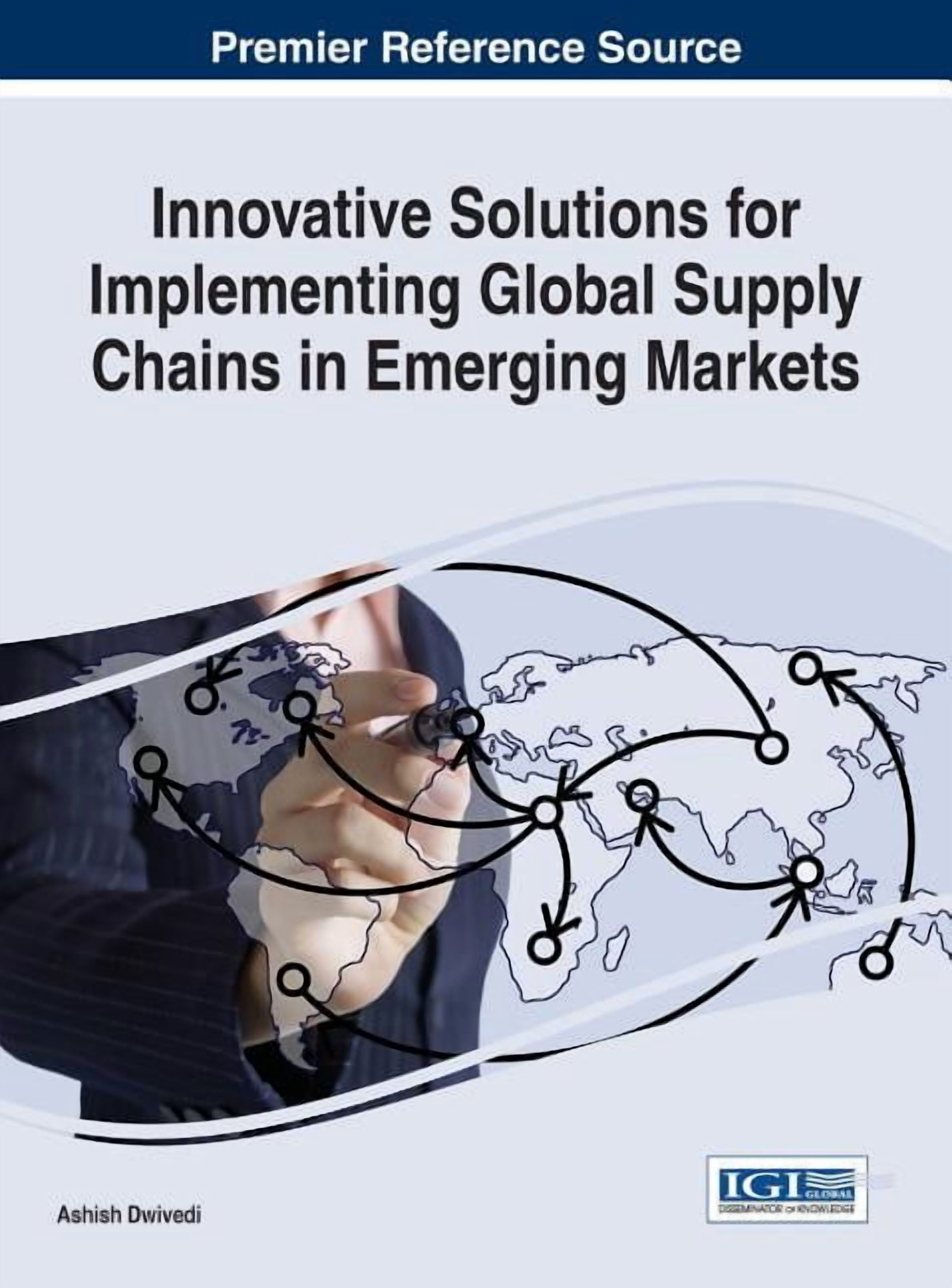 Innovative Solutions for Implementing Global Supply Chains in Emerging ...