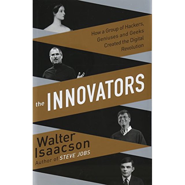 Pre-Owned Innovators How A Group Of Inventors Hackers Geniuses And ...