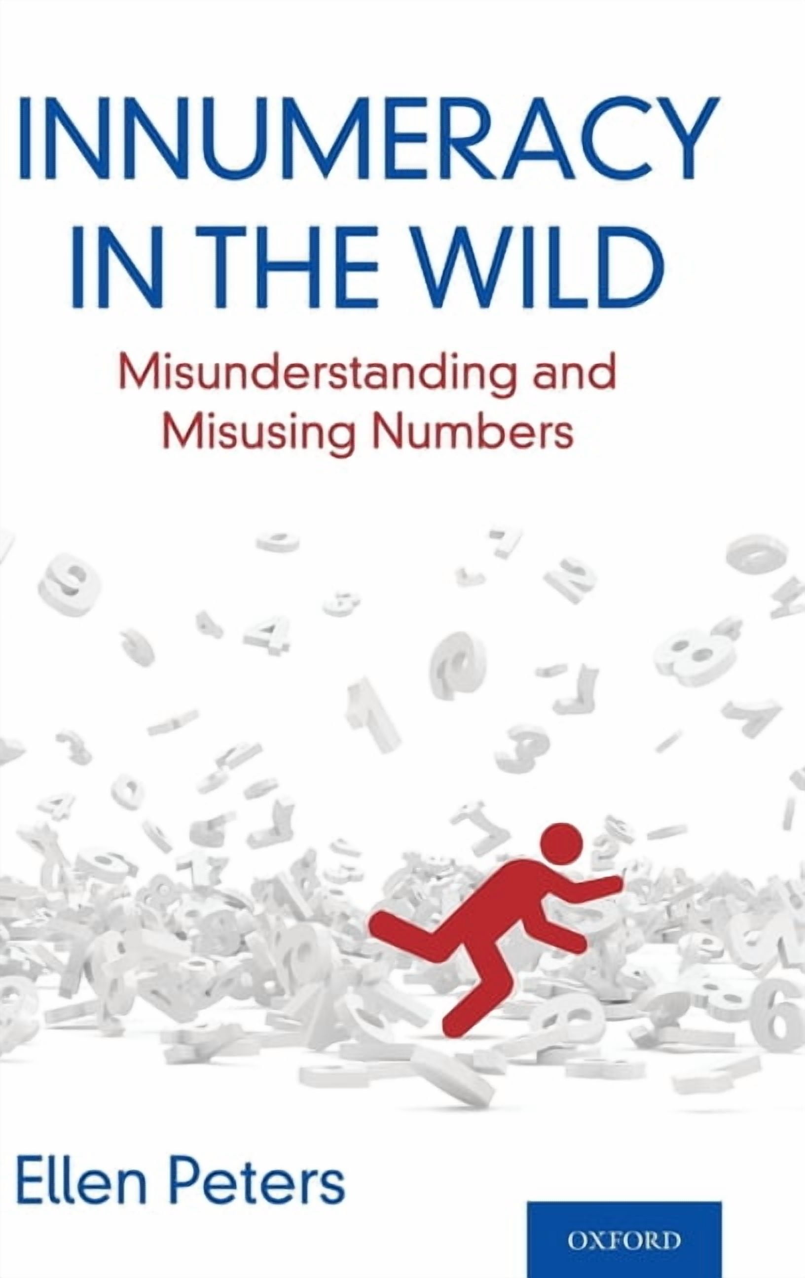 Innumeracy in the Wild: Misunderstanding and Misusing Numbers ...