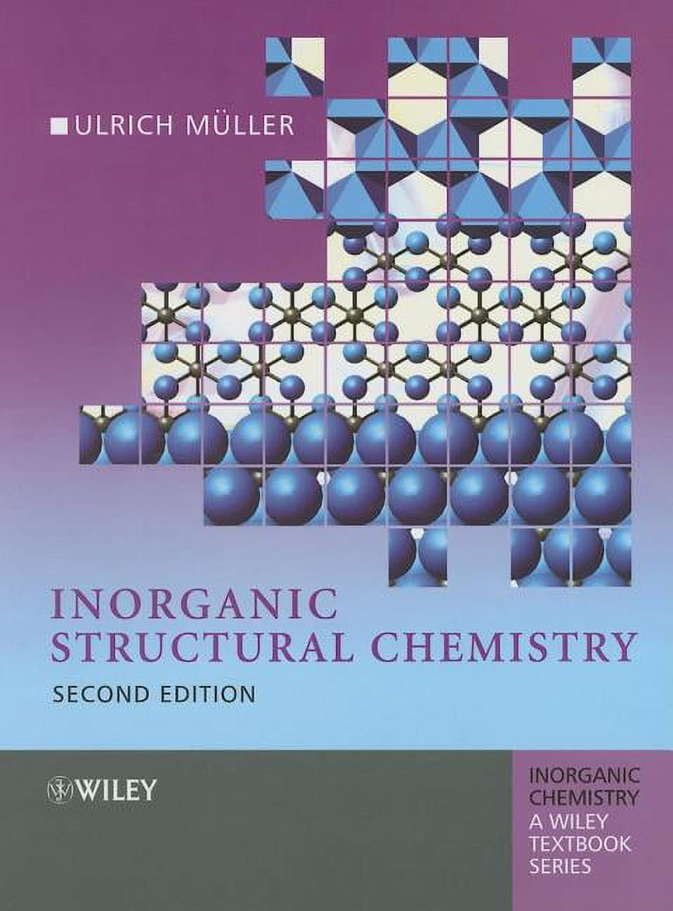 Inorganic Chemistry: A Textbook Inorganic Structural Chemistry, Book 22 ...