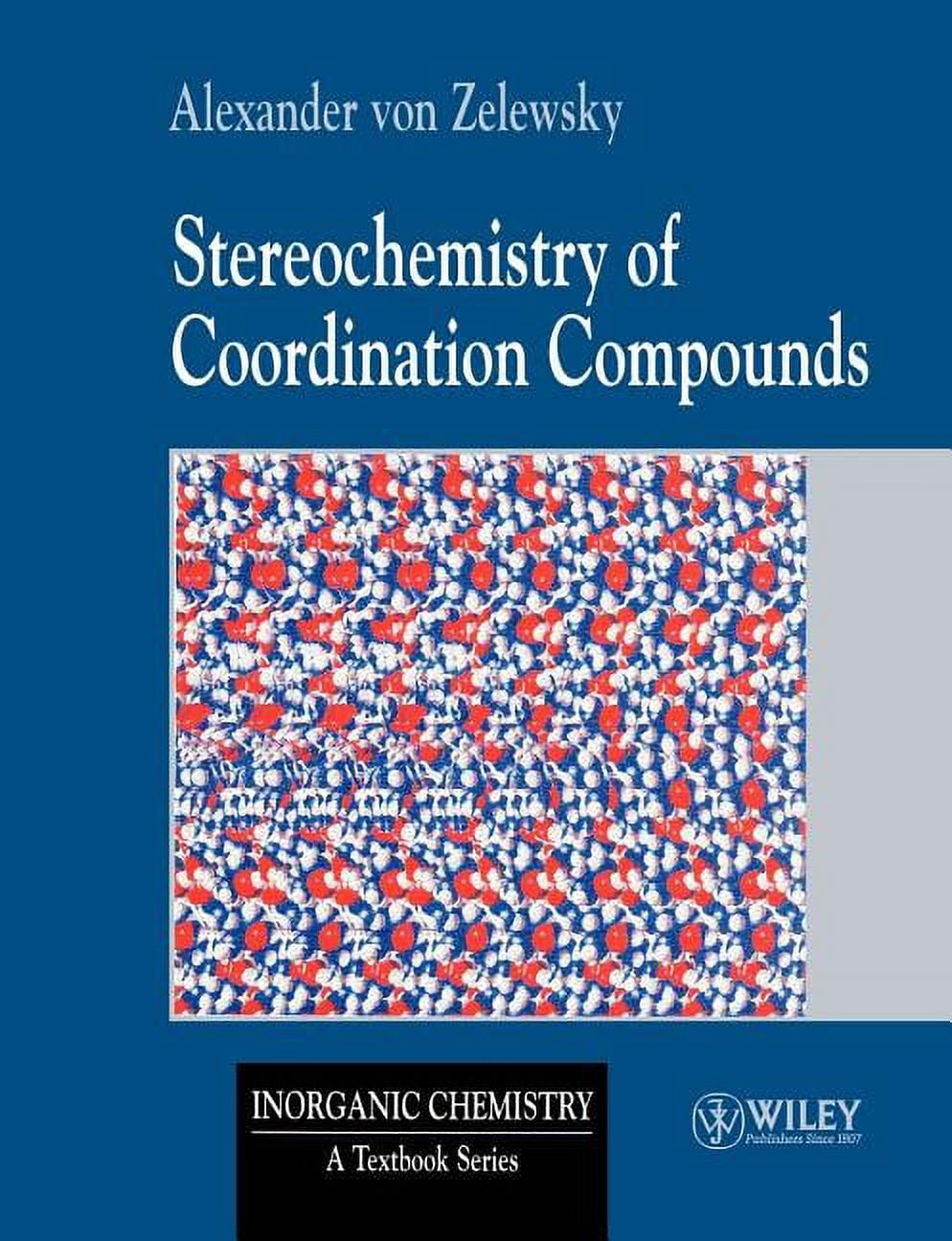 Inorganic Chemistry: A Textbook Stereochemistry of Coordination ...
