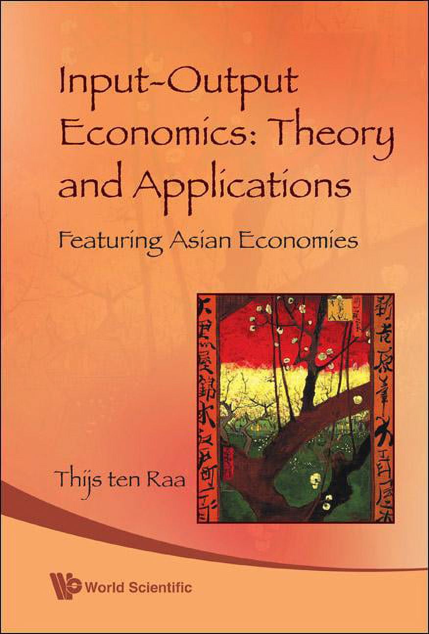 Input-Output Economics: Theory and Applications - Featuring Asian Economies, (Hardcover ...