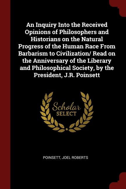 An Inquiry Into the Received Opinions of Philosophers and Historians on ...