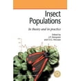 Insect Populations in Theory and in Practice: 19th Symposium of the ...