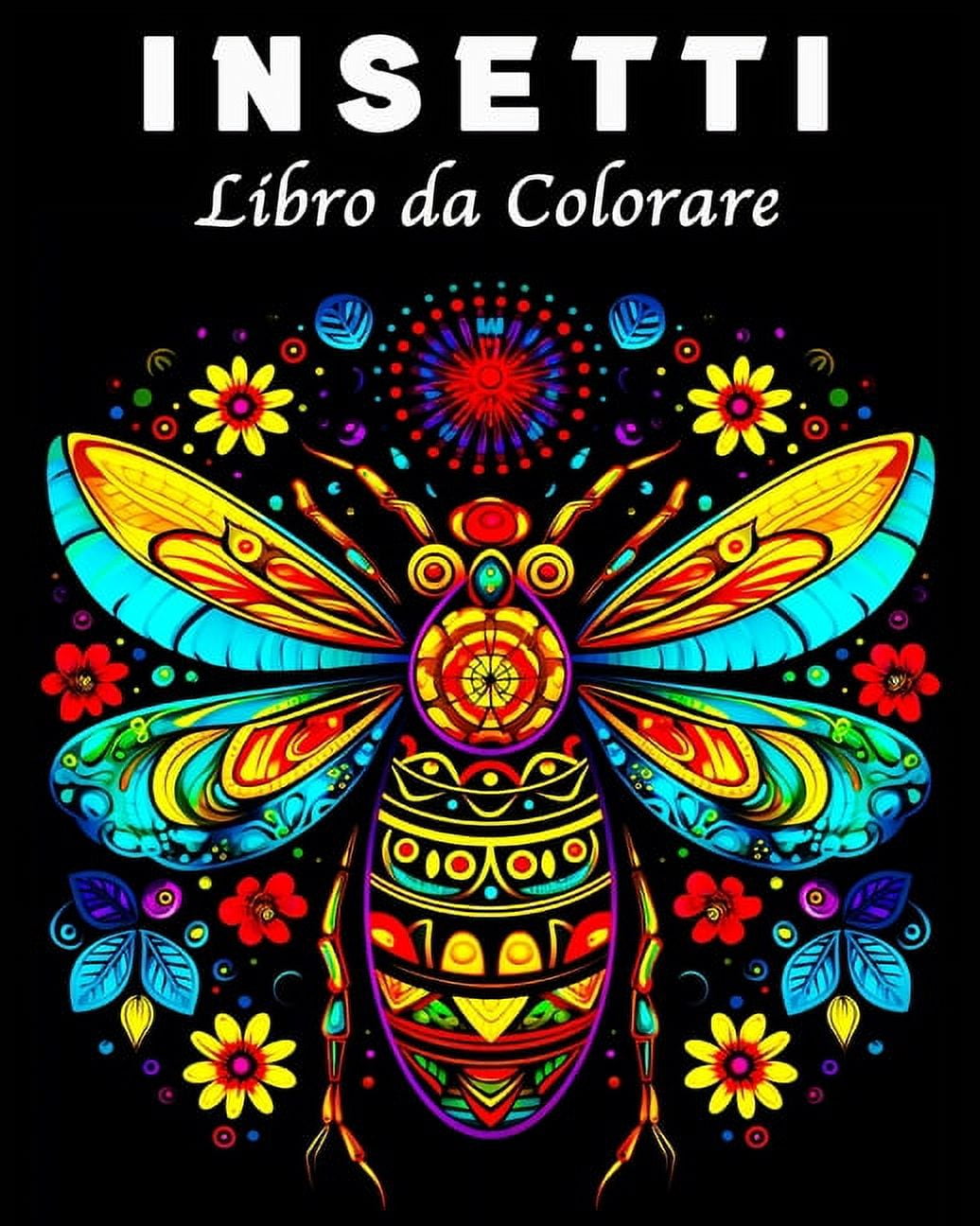 Insetti Libro da Colorare: 70 Unici Disegni di Insetti e Scarabei ...