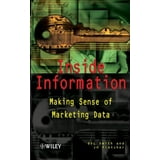 Inside Information: Making Sense of Marketing Data, (Hardcover ...