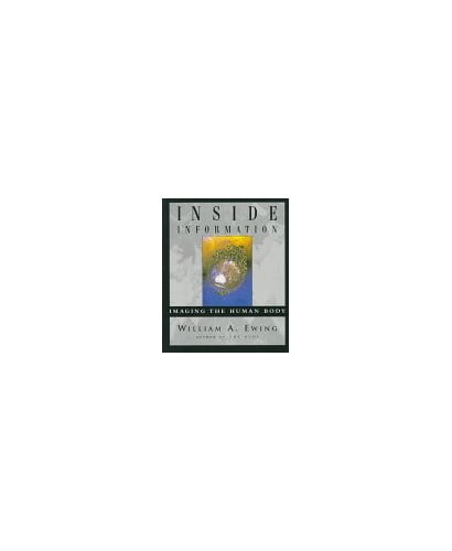 Pre-Owned INSIDE INFORMATION: Imaging the Human Body (Paperback ...