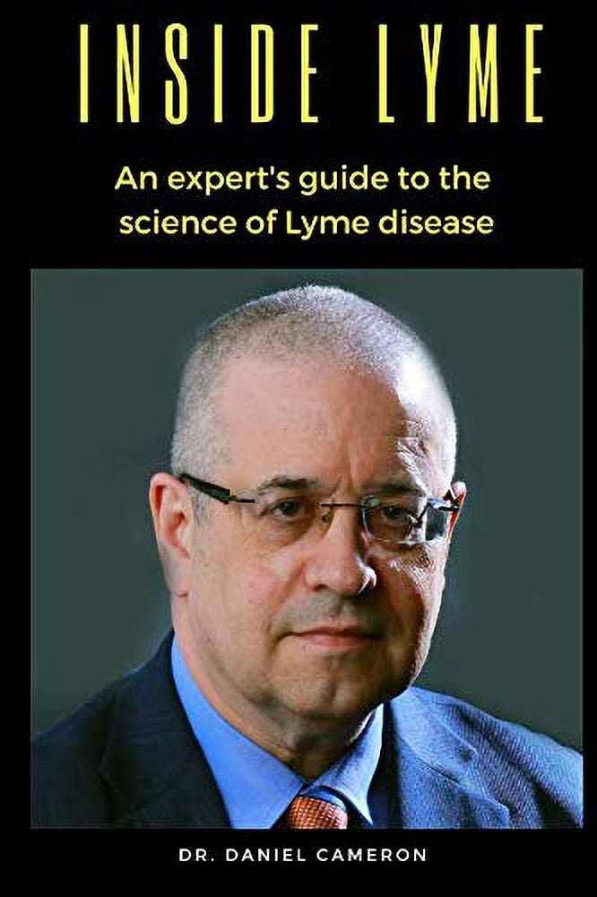 Pre-Owned Inside Lyme: An expert's guide to the science of Lyme disease Paperback - Walmart.com