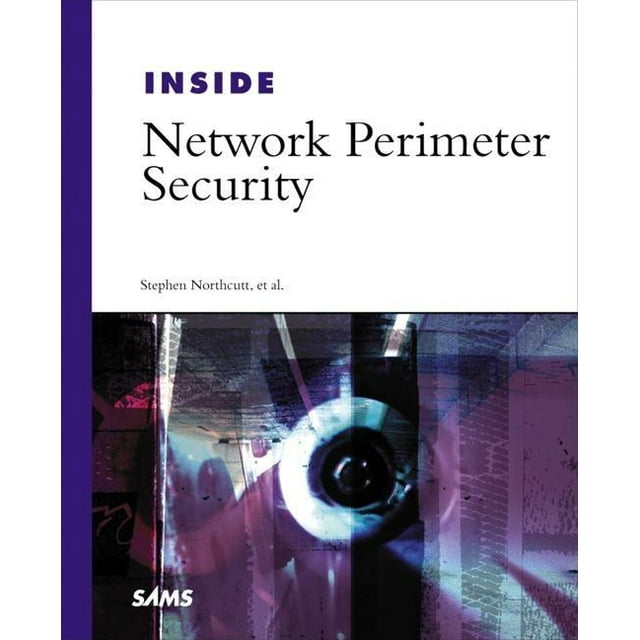 Inside Network Perimeter Security (Paperback) by Stephen Northcutt ...