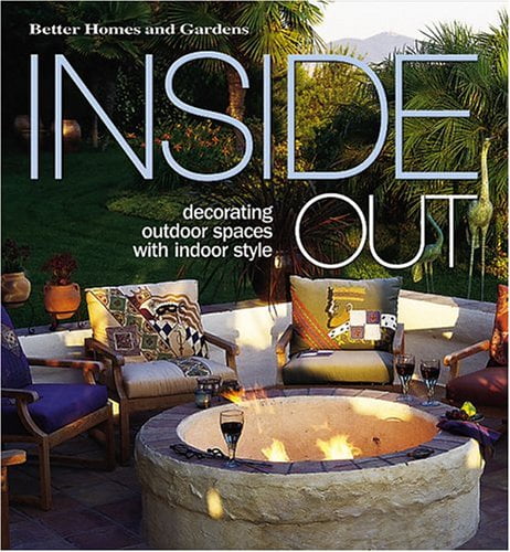 Pre-Owned Inside Out: Decorating Outdoor Spaces with Indoor Style ...