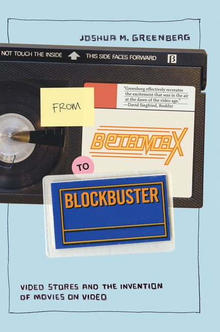Inside Technology From Betamax to Blockbuster: Video Stores and the ...