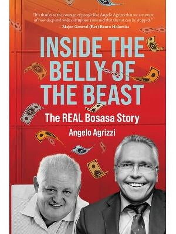 Inside the Belly of the Beast : The Real Bosasa Story - Walmart.com
