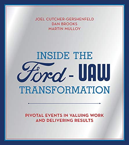 Pre-Owned Inside the Ford-UAW Transformation: Pivotal Events in Valuing ...