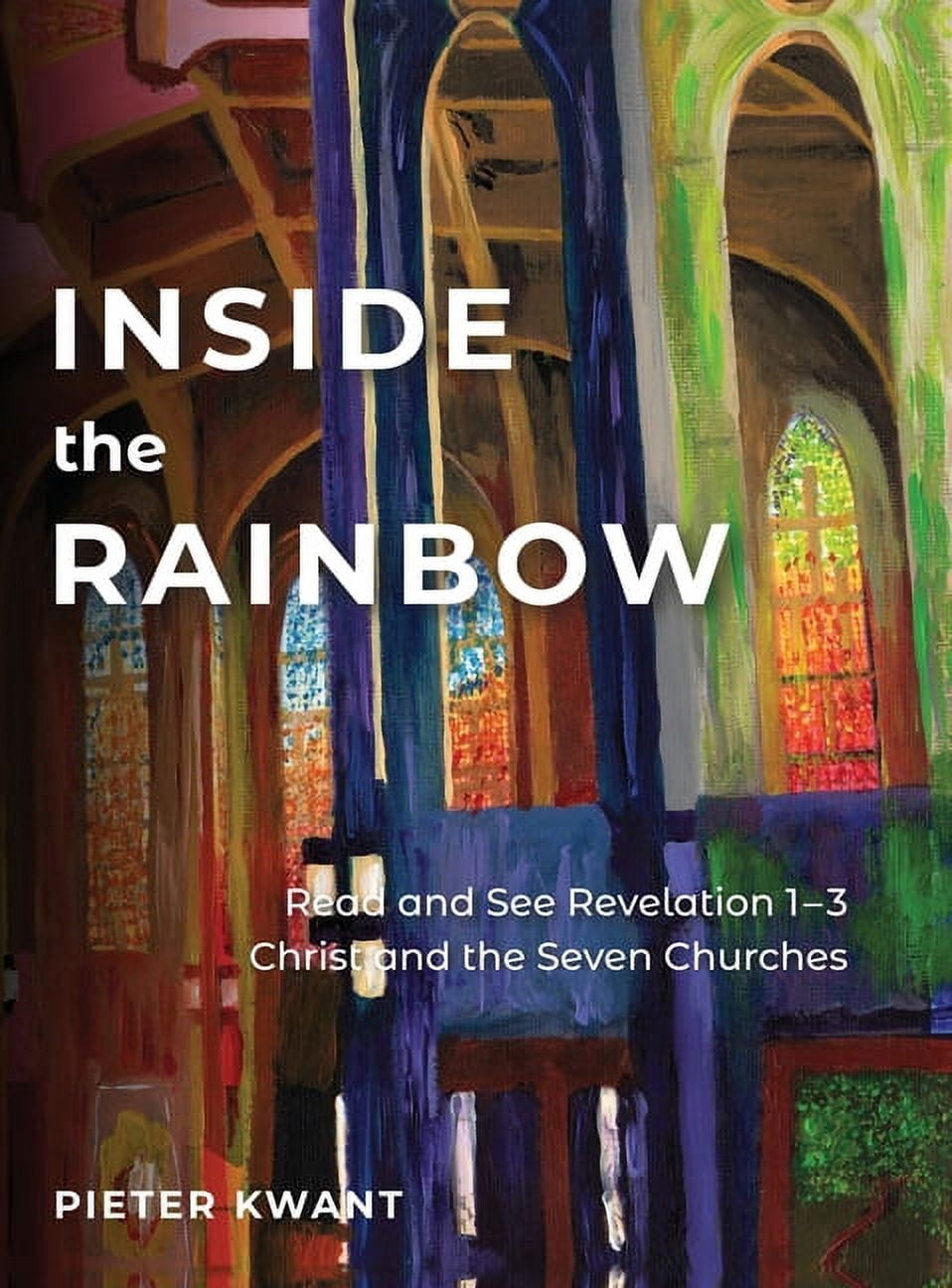 Inside the Rainbow Read and See Revelation 1 - 3: Christ and the Seven ...