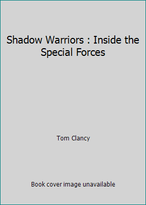 Pre-Owned Shadow Warriors : Inside the Special Forces (Paperback ...