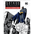Batman: the Animated Series: Official Coloring Book, 60+ Pages ...