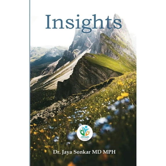 Insights Insights: Colors Of Life Through Eyes Of Medicine, Book 1 ...