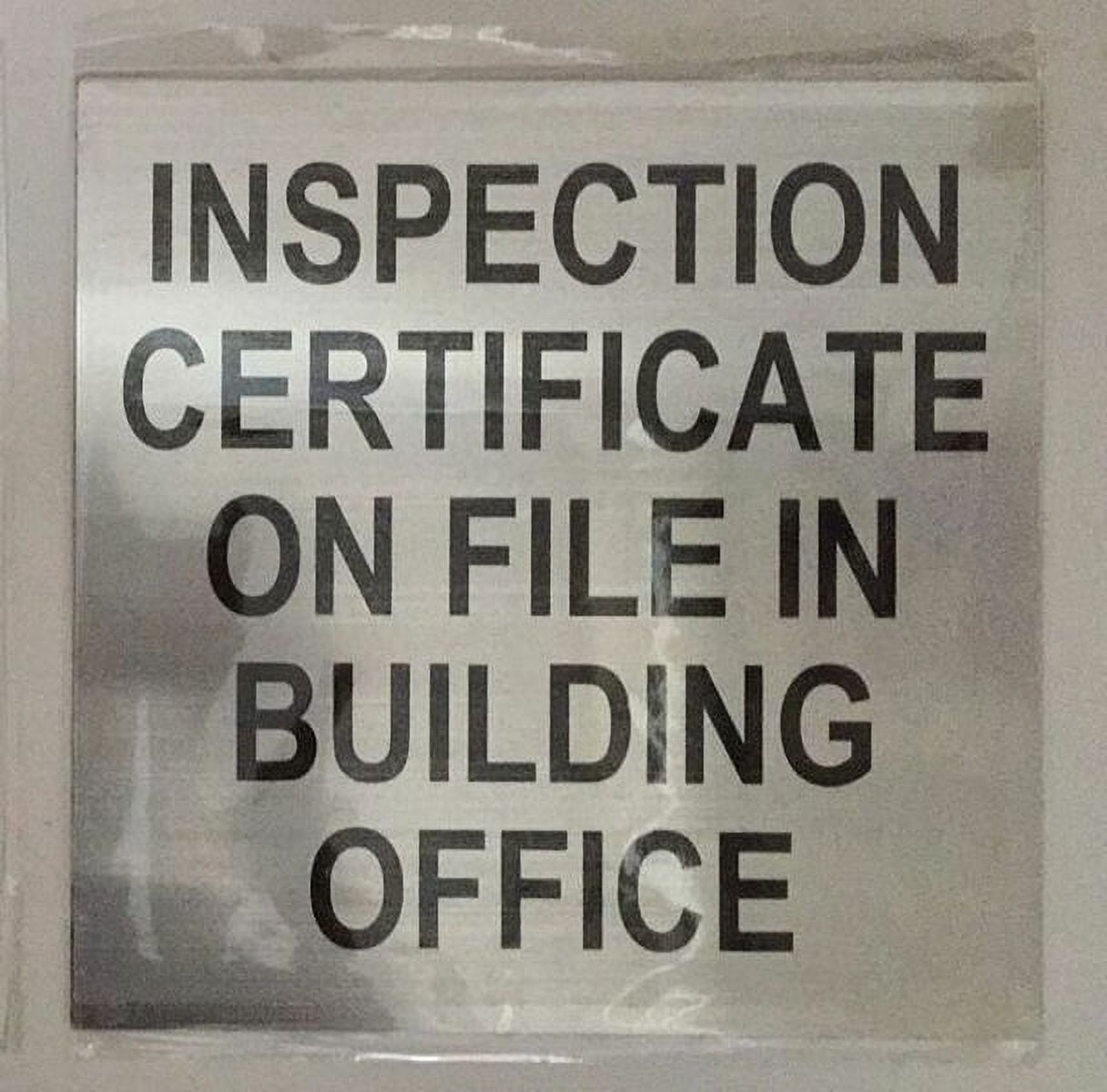 Inspection Certificate on File in Building Office Sign (8x8, Silver ...