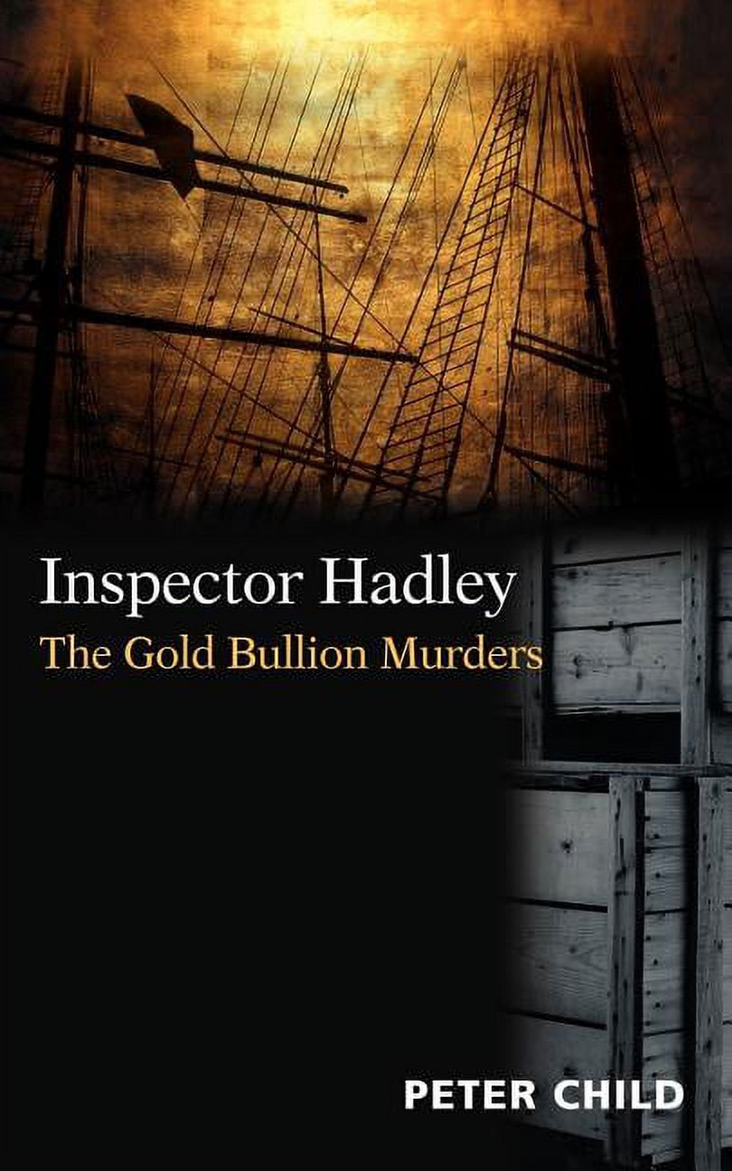 Inspector Hadley - The Gold Bullion Murders (Paperback) - Walmart.com