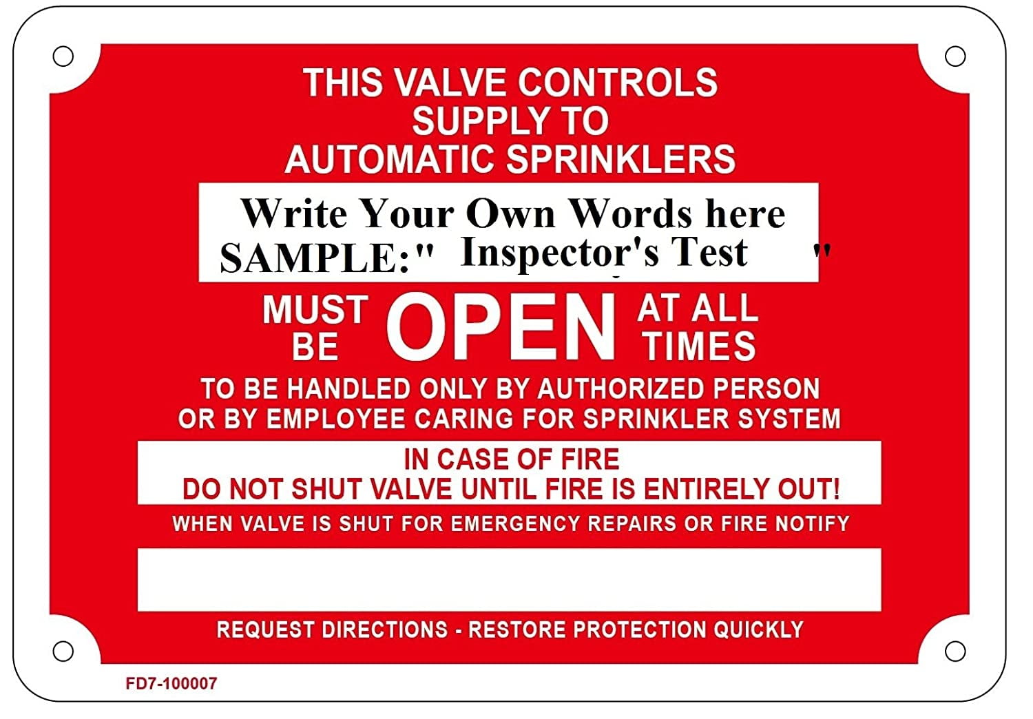 Inspector's Test - Must Be Open at All Times, in Case of, Fire ...