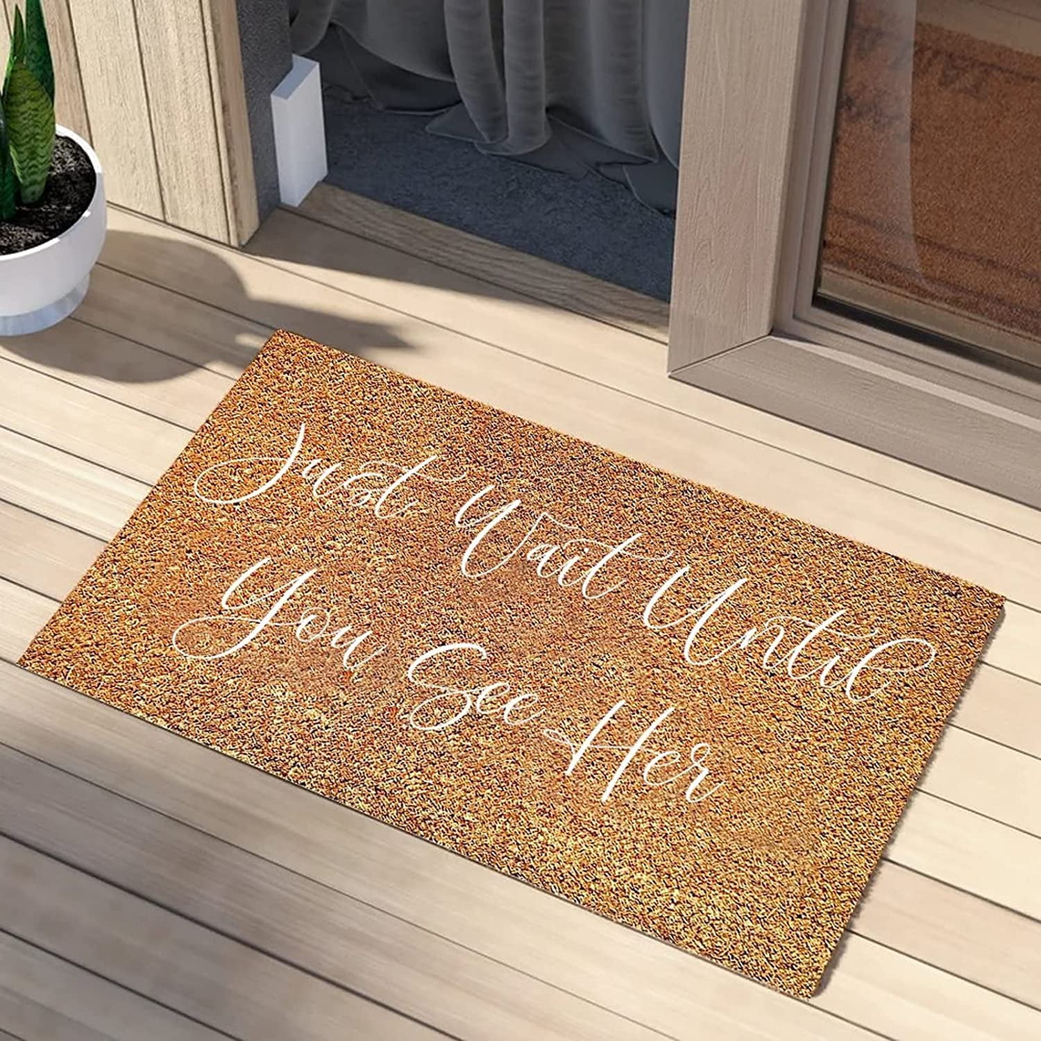 Inspiration Positive Quotes Just Wait Until You See Her Door Mats ...