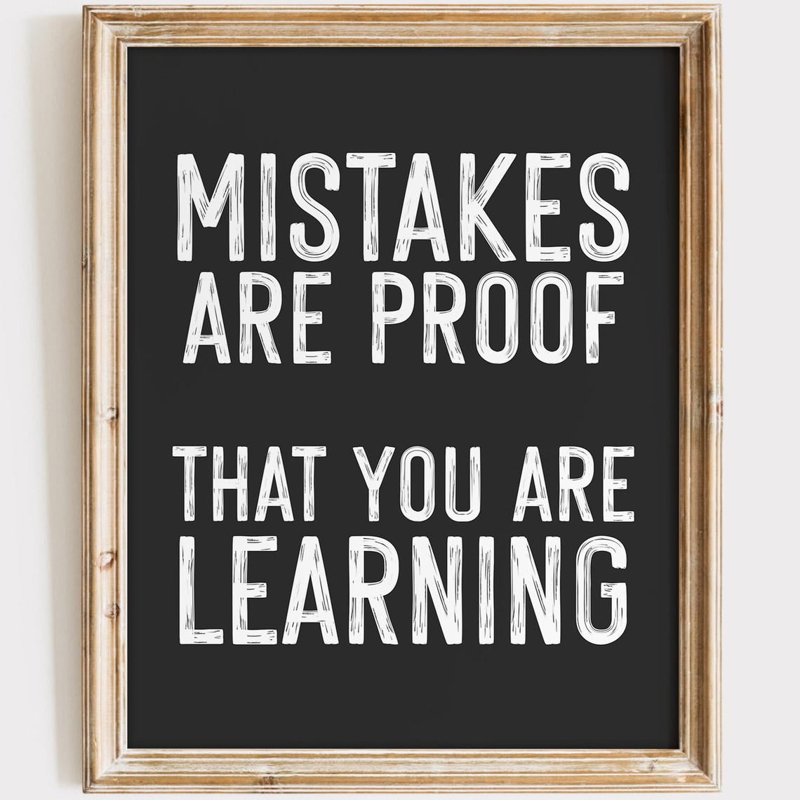 Inspirational Art Print Mistakes Are Proof You Are Learning Wall Decor ...