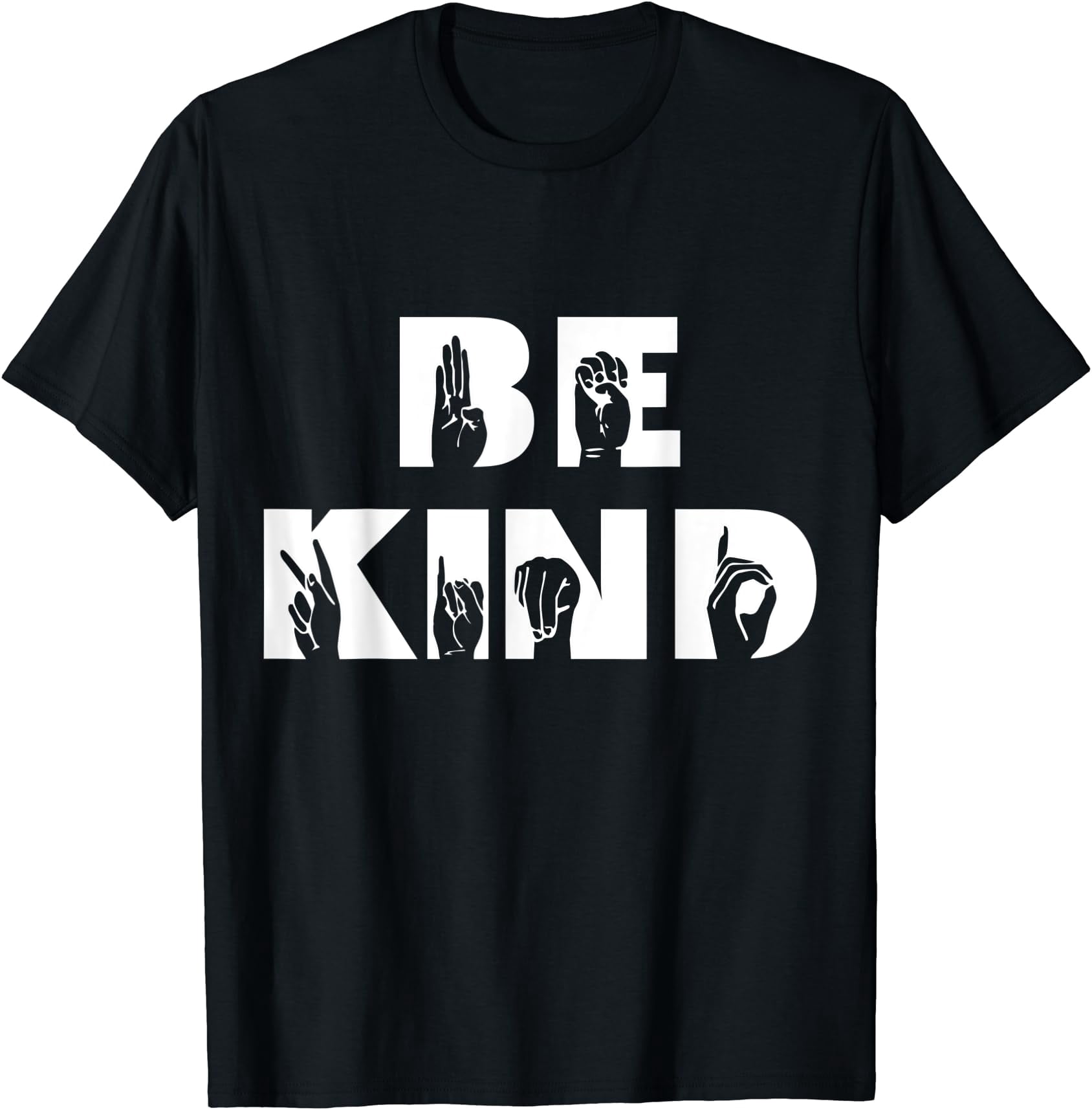 Inspirational Be Kind Sign Language ASL T-Shirt for Deaf Awareness and ...
