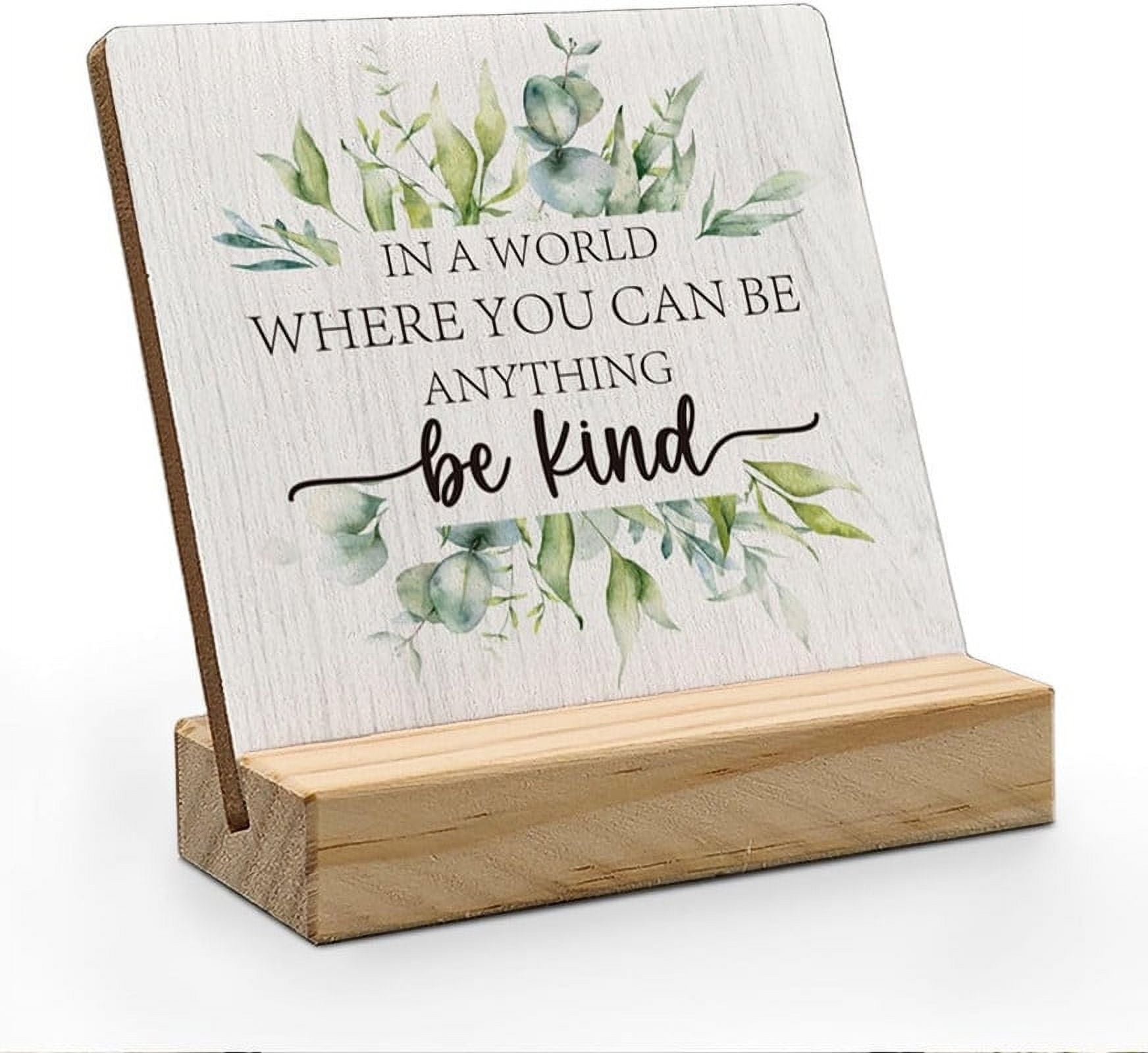 Inspirational Be Kind Sign, Rustic Kindness Quote Desk Decor ...